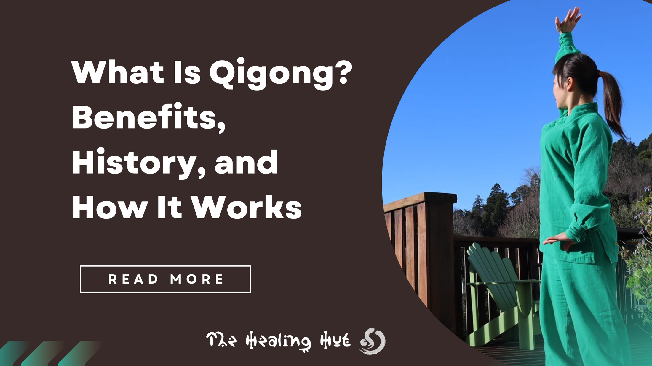 What Is Qigong? Benefits, History, and How It Works – The Healing Hut ...